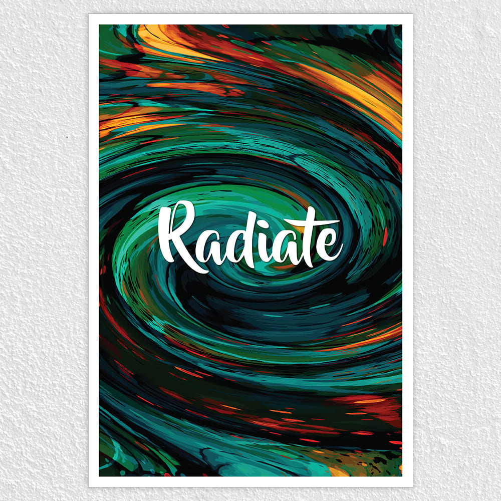 Radiate Positivity: Motivational Poster