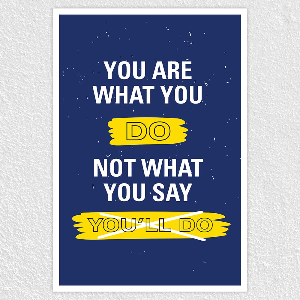 Actions Define You: Inspirational Poster