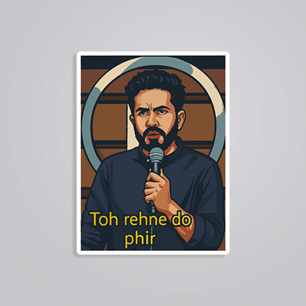 Toh Rehne Do Phir Meme Stickers Stickers