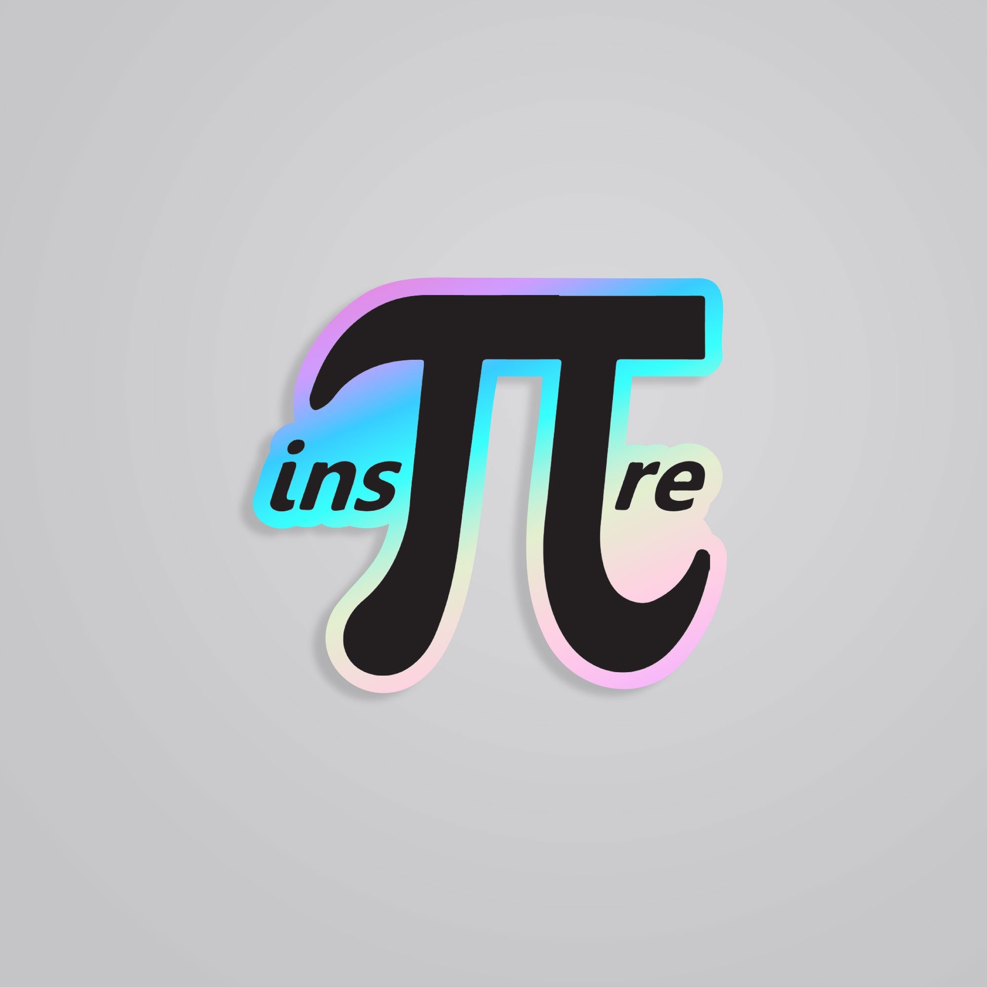InsPIre Holographic Stickers | Motivational Quotes