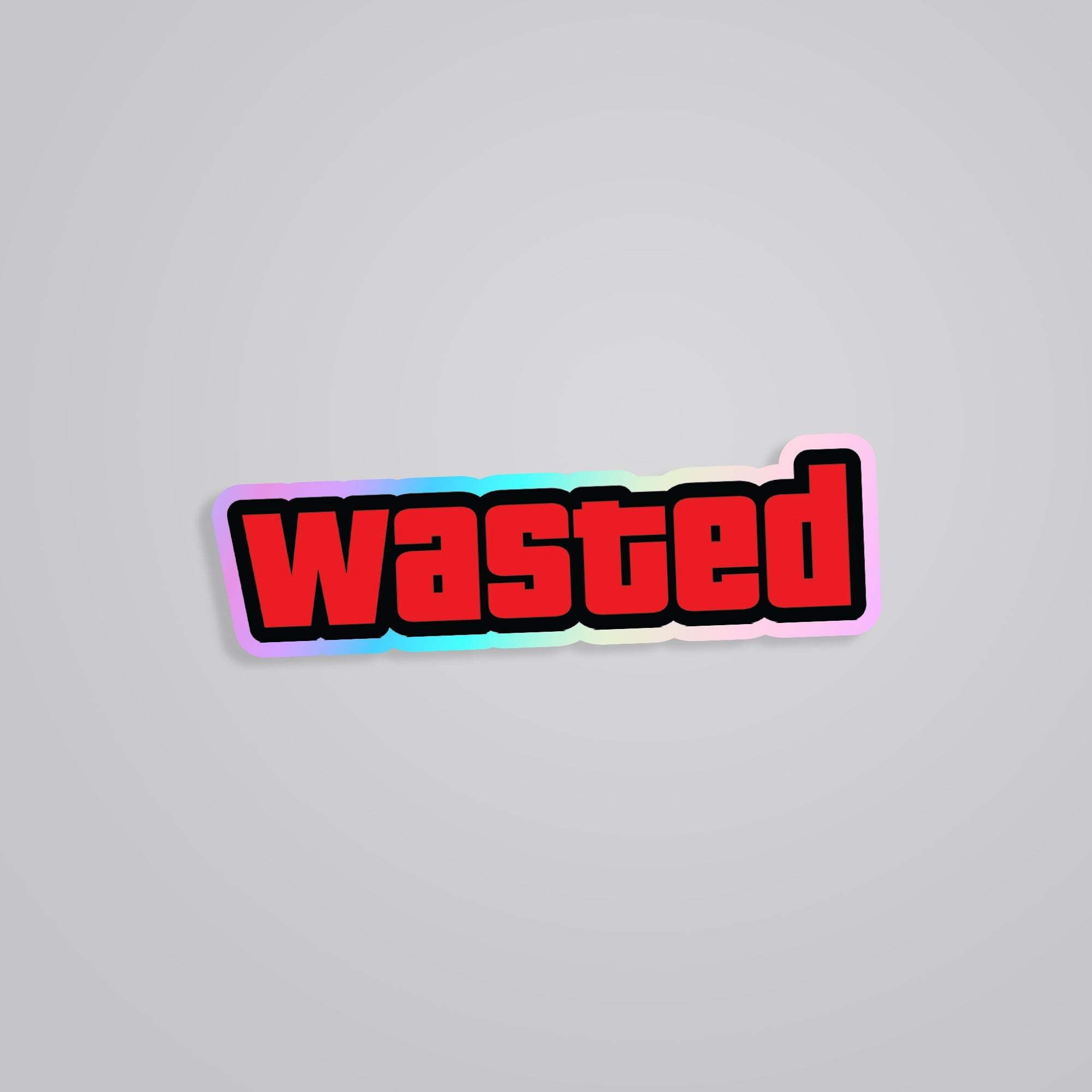 Wasted Holographic Stickers