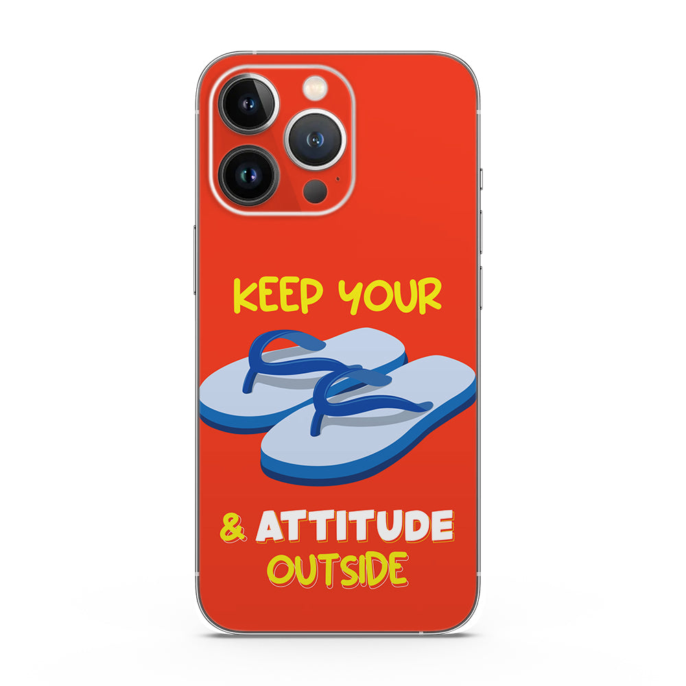 Keep Your Chappal & Attitude Outside Mobile Skin – Bold Statement