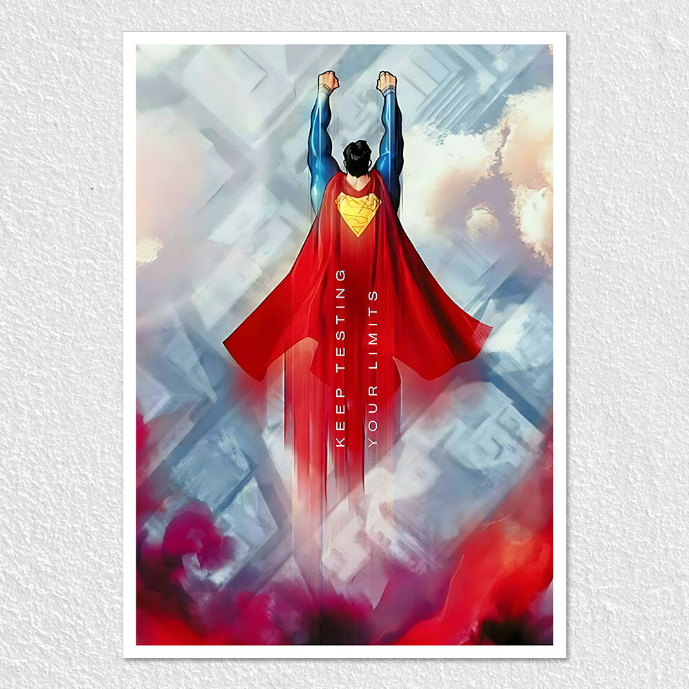 Keep Testing Your Limits Superman Poster