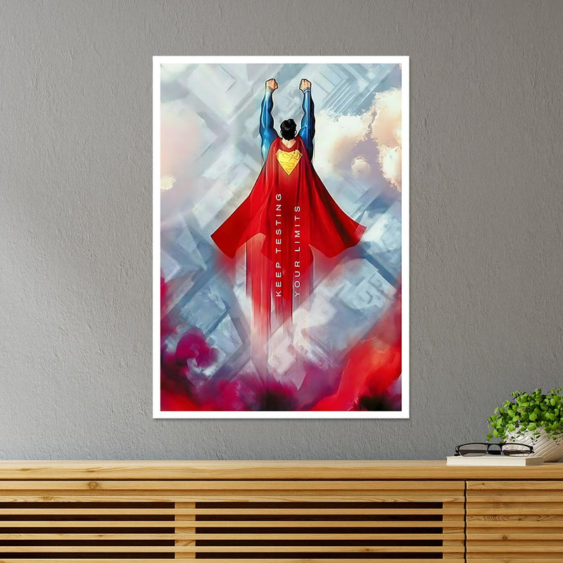 Keep Testing Your Limits Superman Poster