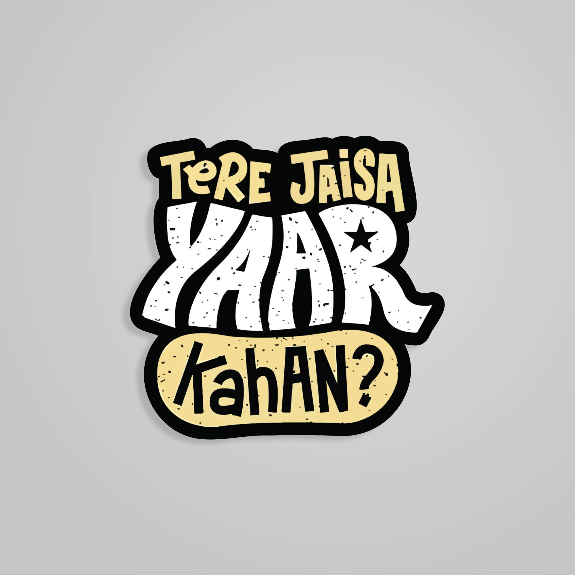 Tere Jaisa Yaar Kahan Stickers