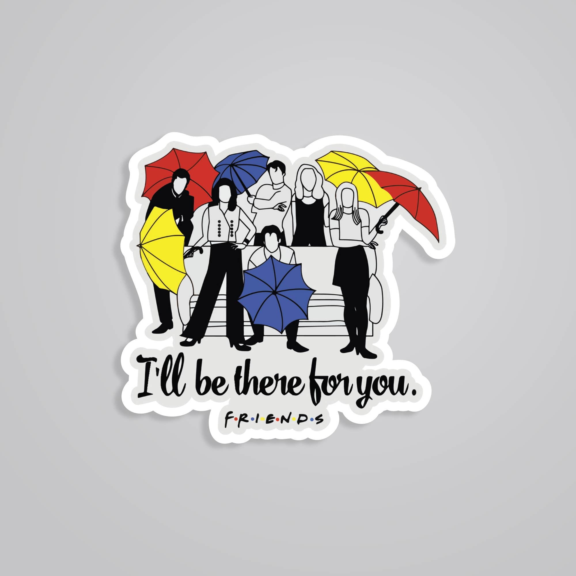 I'll Be There For You Sticker Pack