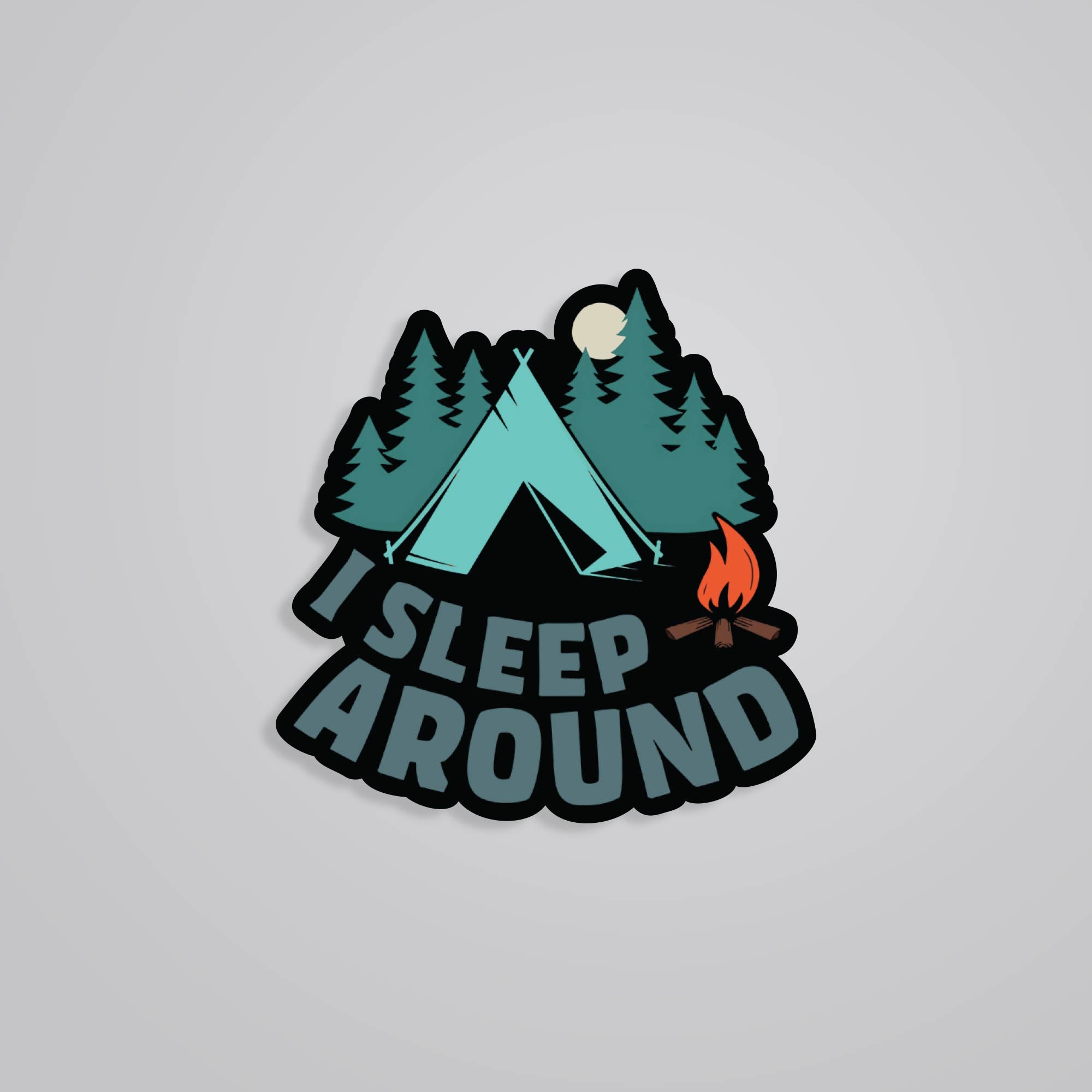 I Sleep Around Stickers - Fun and Bold