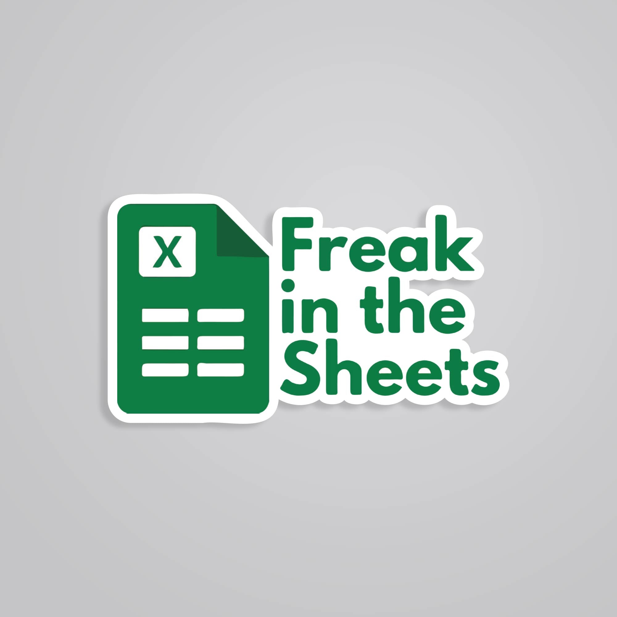 Freak in the sheets Witty Stickers
