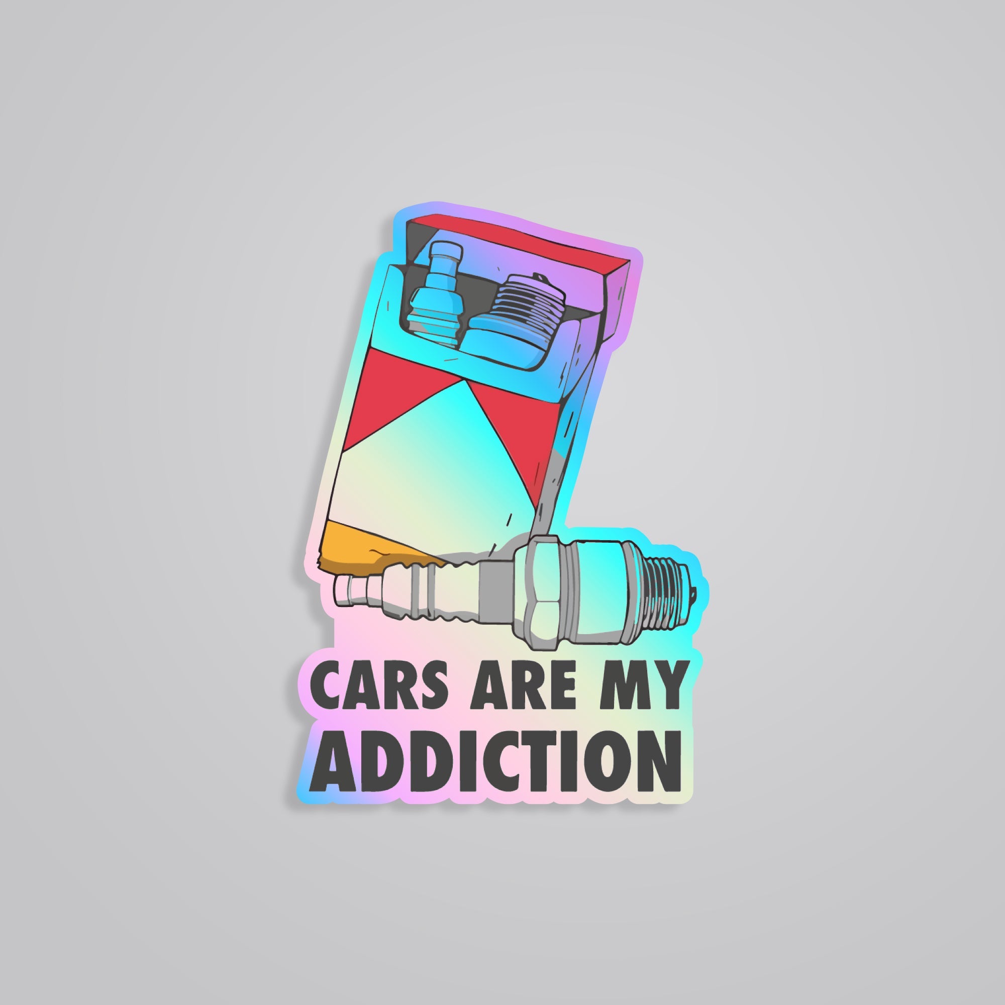 Cars Are My Addiction Holographic Sticker – Drive in Style with ...