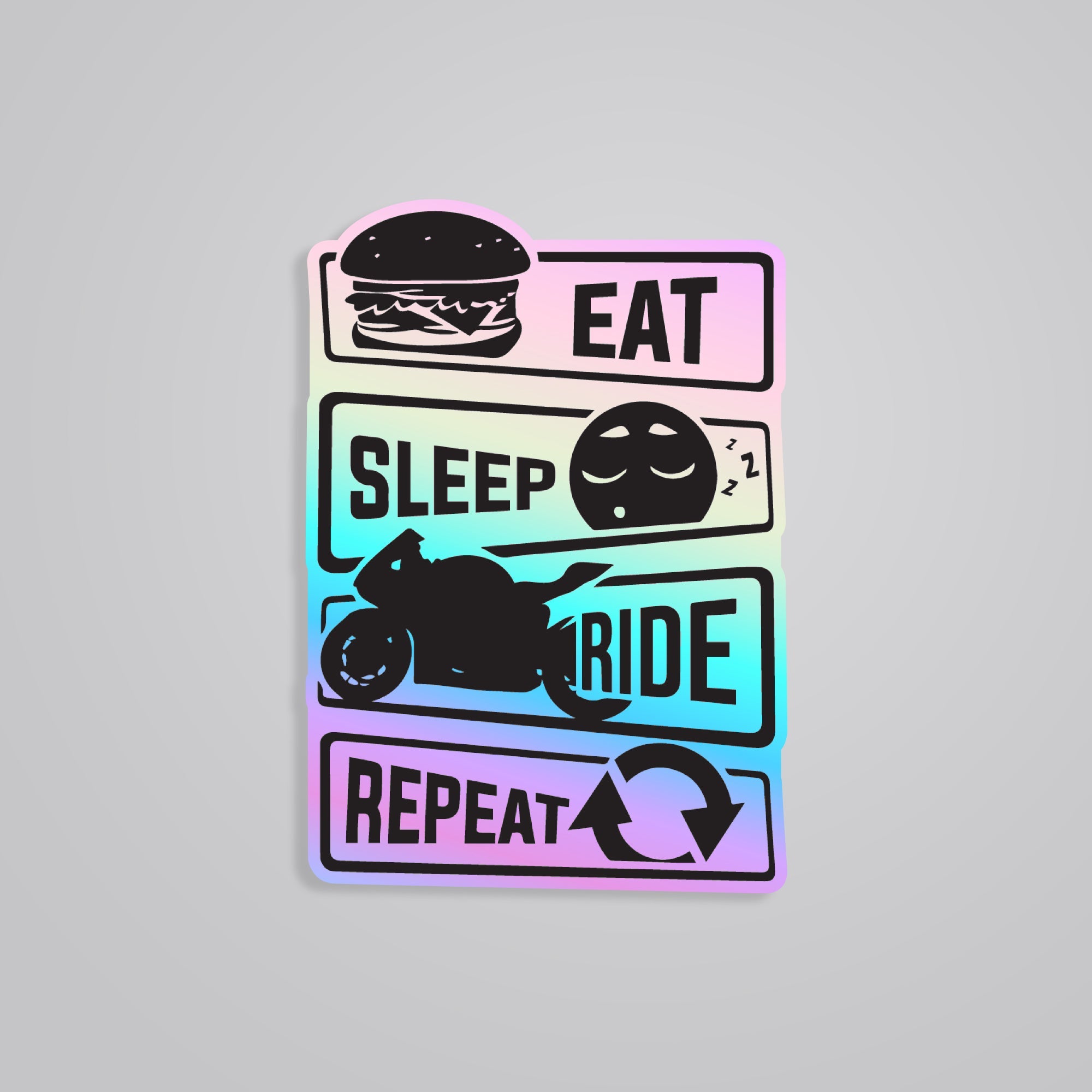 Eat Sleep Ride & Repeat Holographic Sticker – Rev Up Your Lifestyle ...