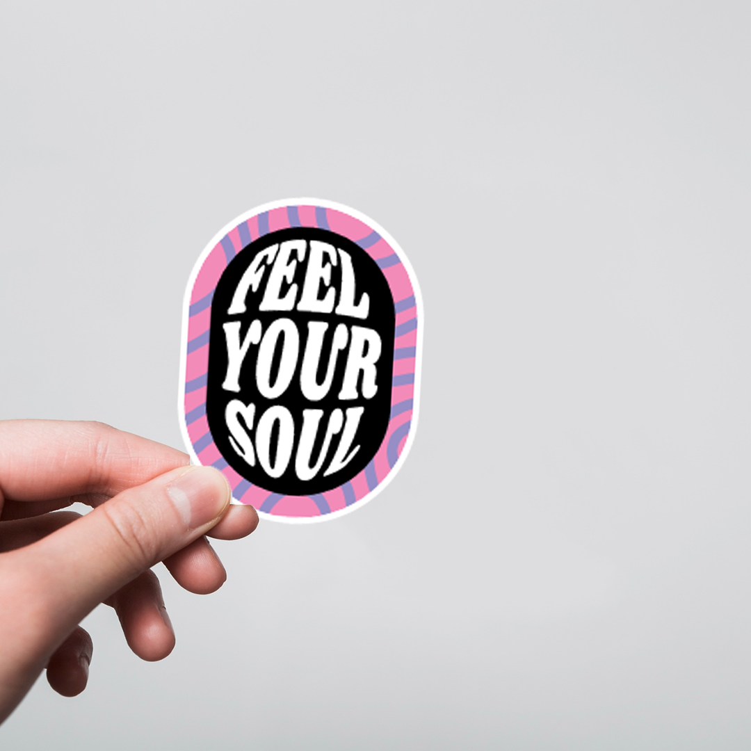 Feel Your Soul Stickers - Embrace Emotions with Soulful Sticker Collection