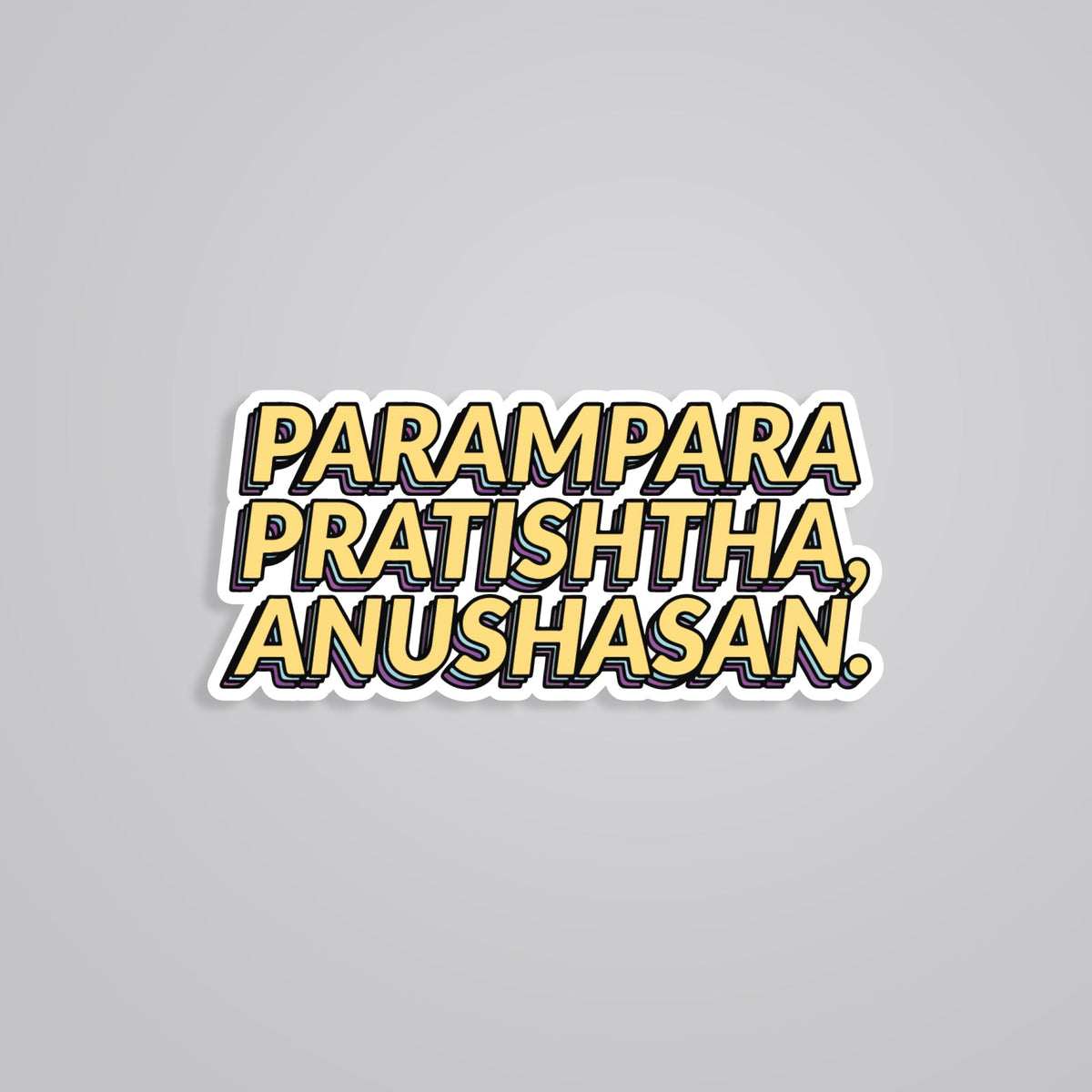 Embrace Tradition with our Parampara Pratishtha Anushasan Sticker ...