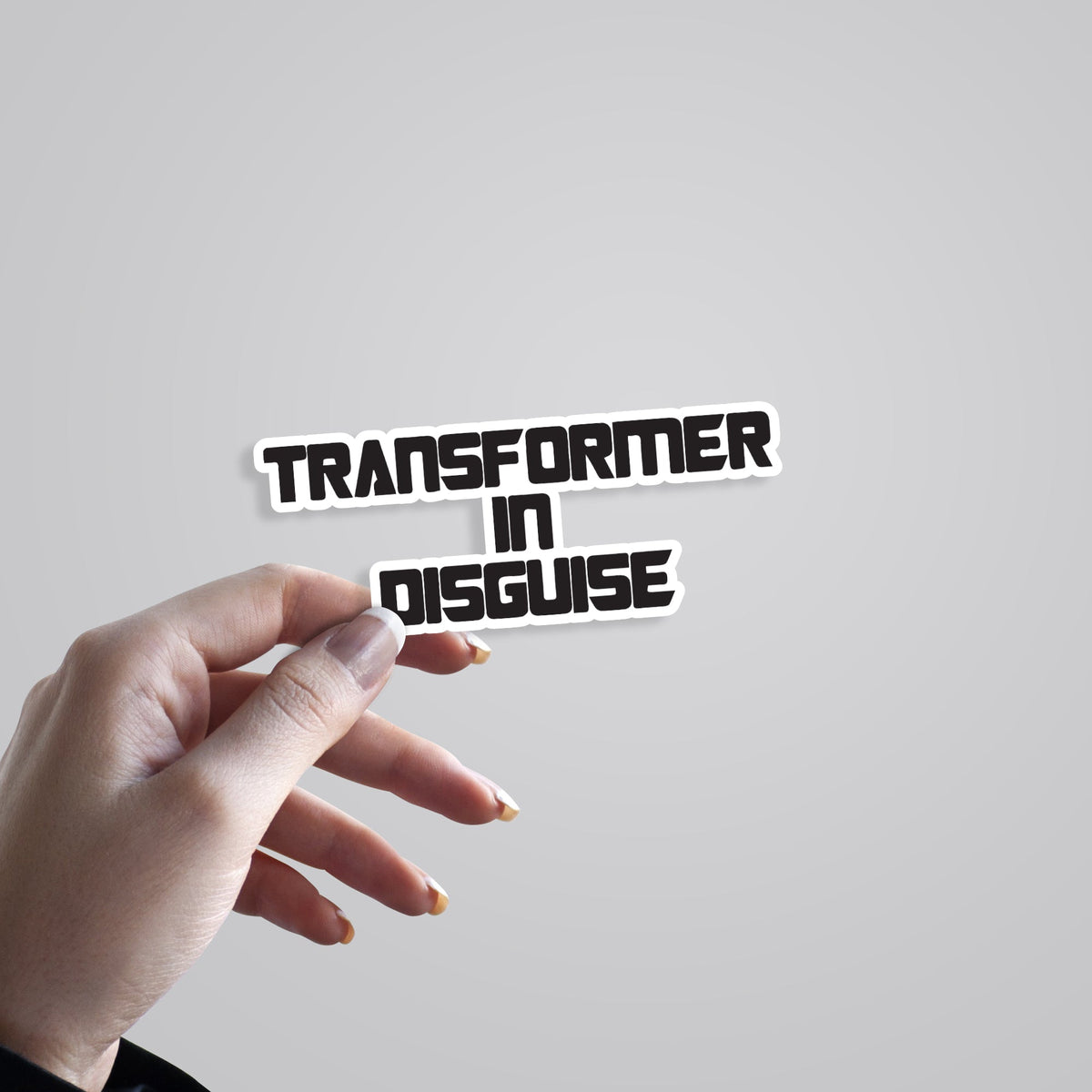 Transform Your Gear with our 'Transformer In Disguise' Sticker - A Must ...