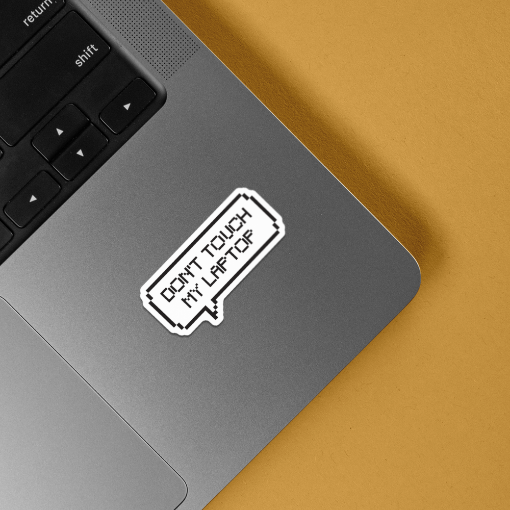 Protect Your Privacy with 'Don't Touch My Laptop' Stickers - Shop Now