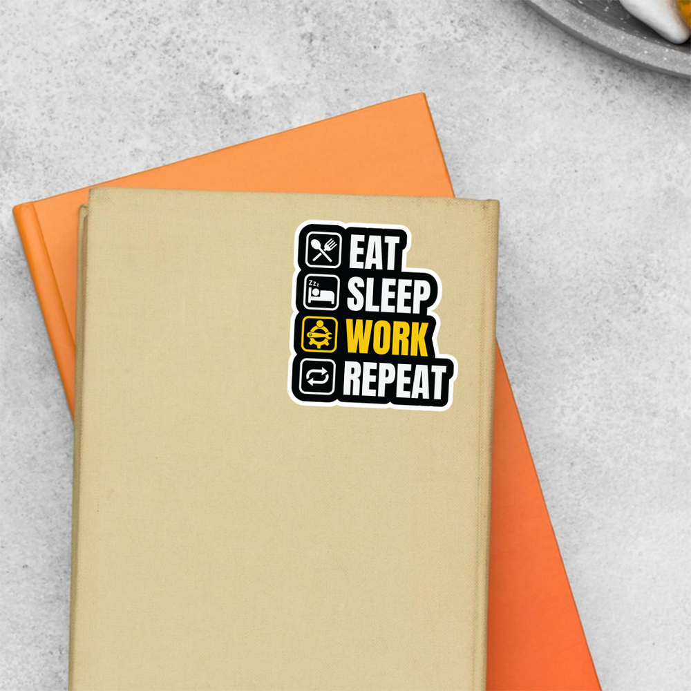 Eat Sleep Work Repeat Stickers | Infuse Your Work Life with Laughter