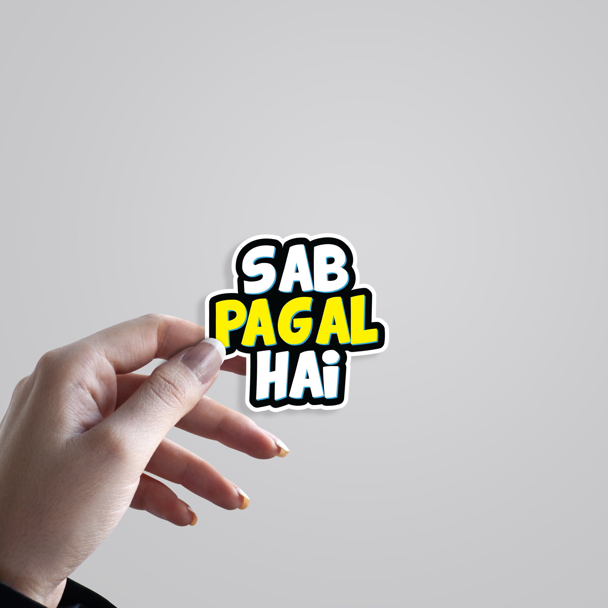 Sab Pagal Hai Stickers | Humorous Decals for the 'Crazy' in All of Us