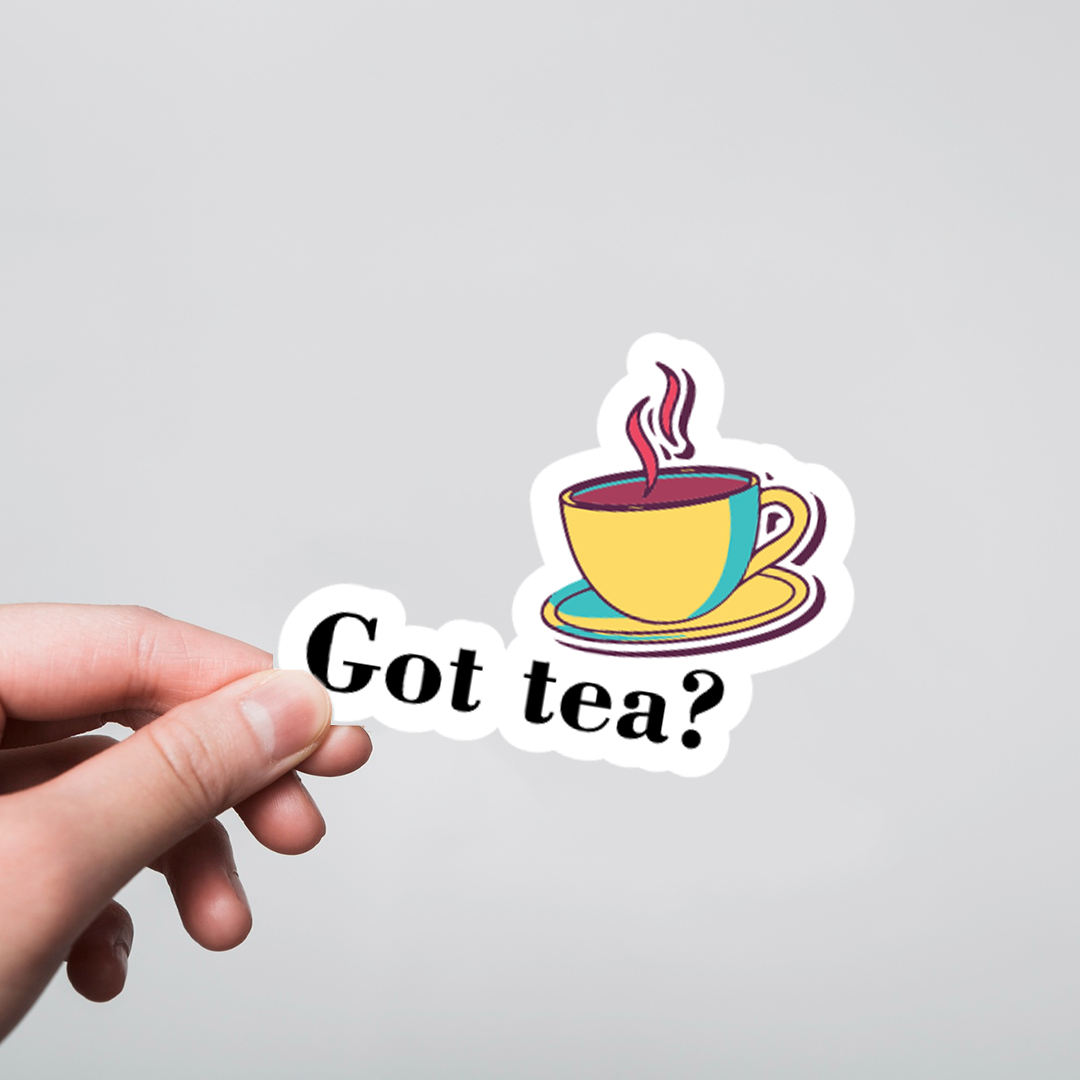 Got Tea Stickers - Sip, Share, and Express with Tea-Lover Stickers