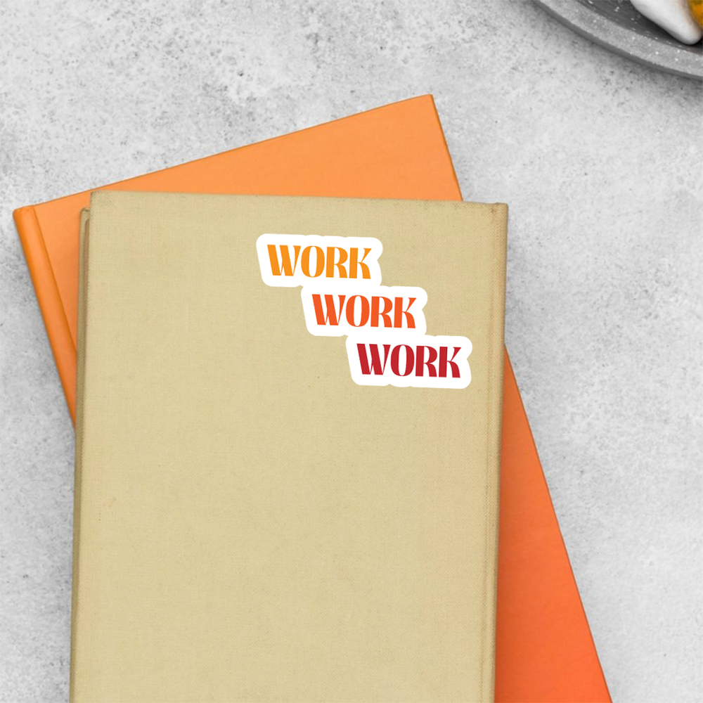Work Work Work Stickers - Add a Dash of Fun to Your Workday with ...